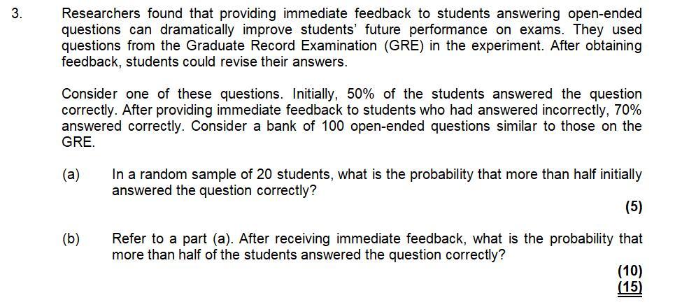 Solved 3. Researchers found that providing immediate | Chegg.com