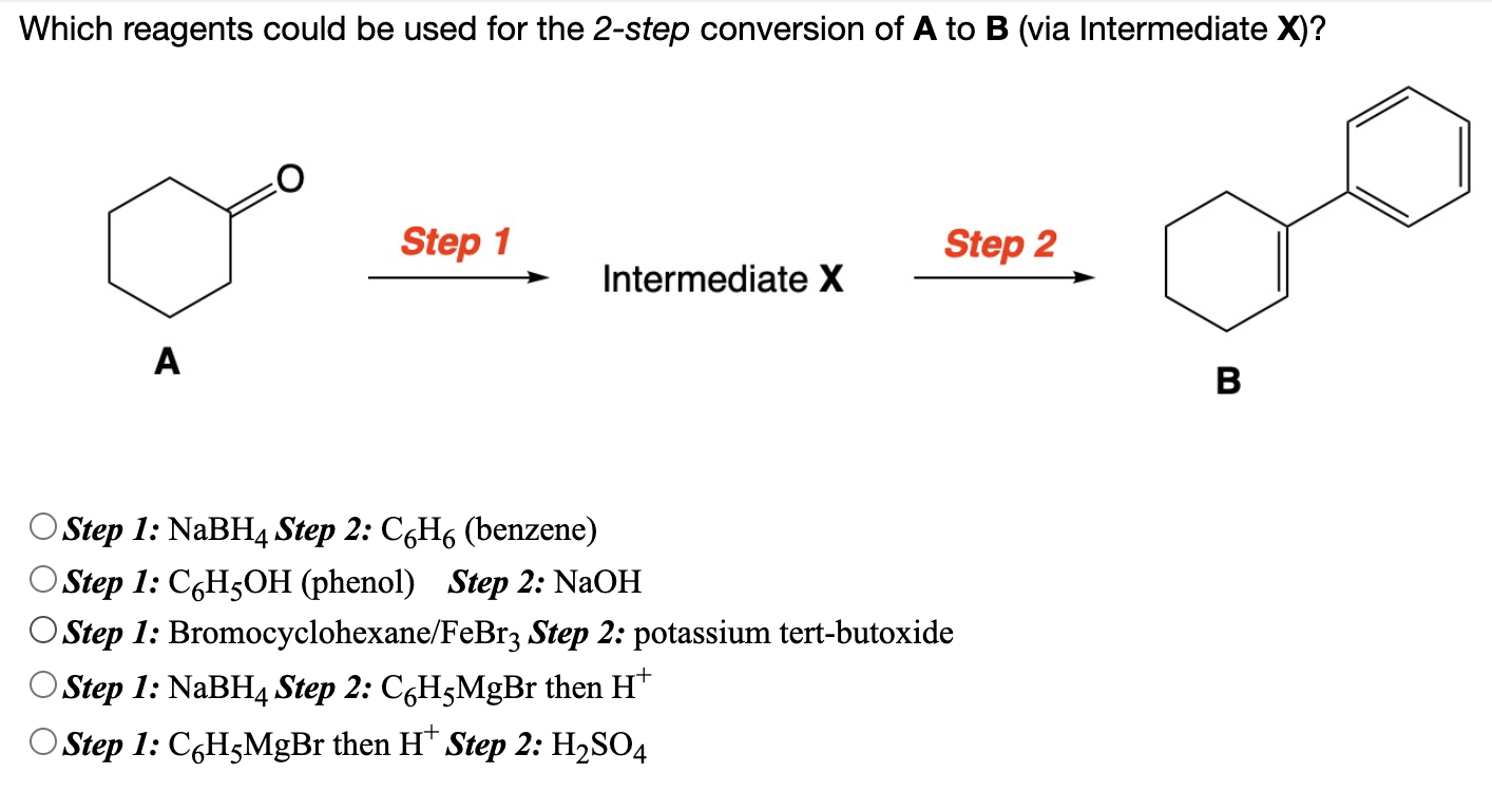 Solved which reagents could be used for the 2-step | Chegg.com