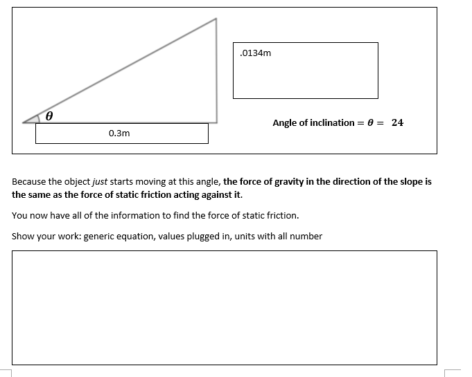 Solved Because the object just starts moving at this angle, | Chegg.com