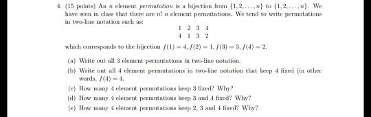 Solved 4. (15 points) An n element permutation is a | Chegg.com