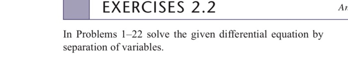 Solved EXERCISES 2.2 In Problems 1-22 solve the given | Chegg.com