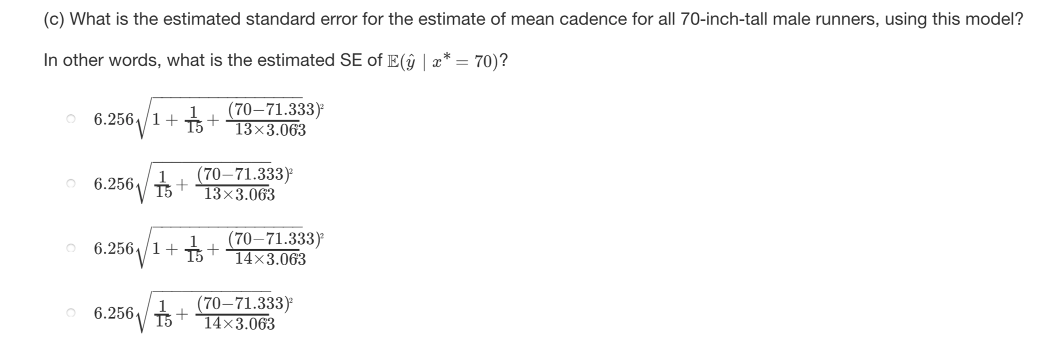 Solved What is the estimated standard error for the estimate | Chegg.com