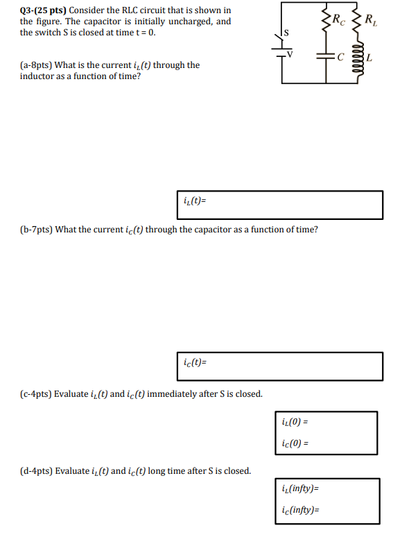 Solved Q3-(25 pts) Consider the RLC circuit that is shown in | Chegg.com