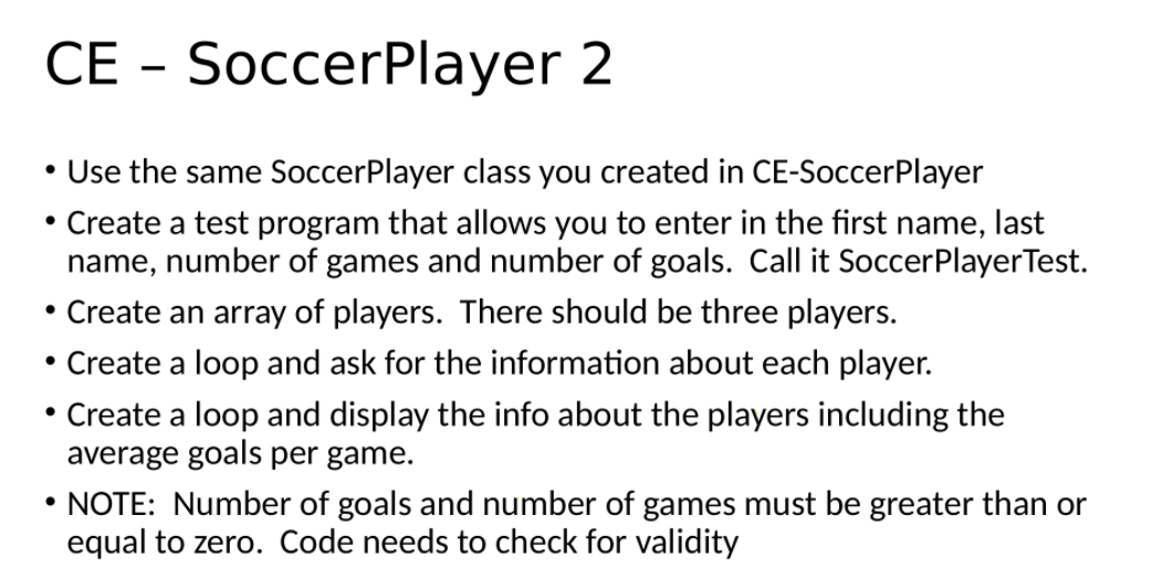 Solved CE - SoccerPlayer 2 • Use the same SoccerPlayer class | Chegg.com