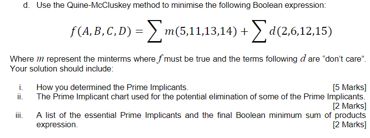 Solved d. Use the Quine-McCluskey method to minimise the | Chegg.com
