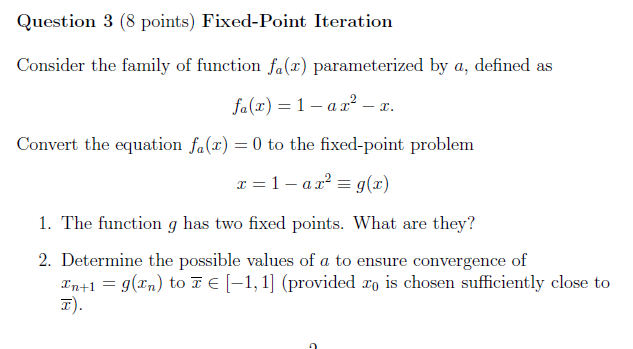 Solved Question 3 (8 points) Fixed-Point Iteration Consider | Chegg.com