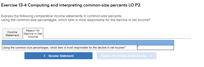 Solved Exercise 13-4 Computing and interpreting common-size | Chegg.com