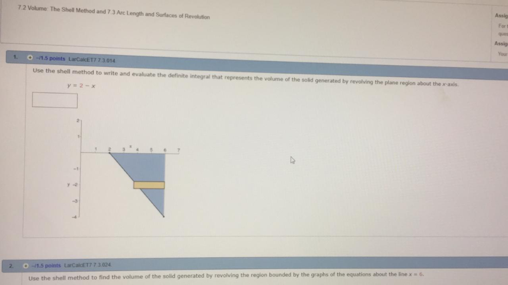 Solved 7.2 Volume The Shell Method and 7.3 Arc Length and | Chegg.com