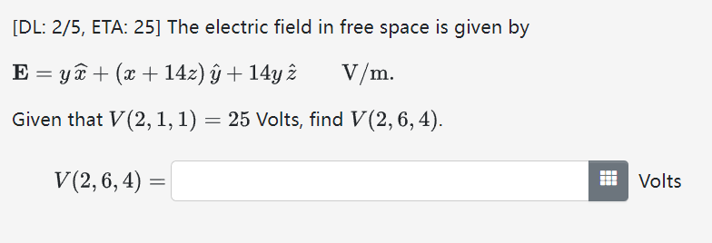 Solved [DL: 2/5, ETA: 25] The electric field in free space | Chegg.com