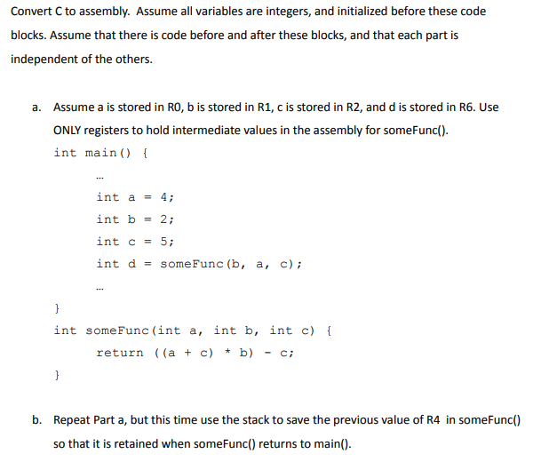 Solved Convert C ﻿to assembly. Assume all variables are | Chegg.com