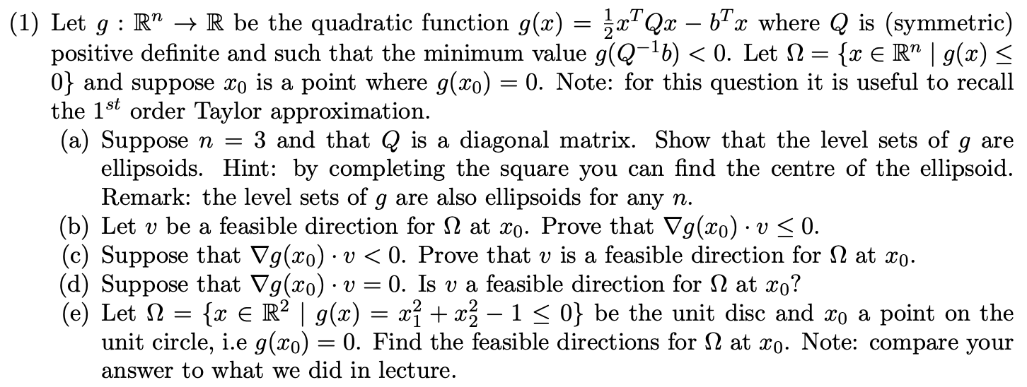 Solved (1) Let g:Rn→R be the quadratic function | Chegg.com Solved (1) Let g:Rn→R be the quadratic function | Chegg.com