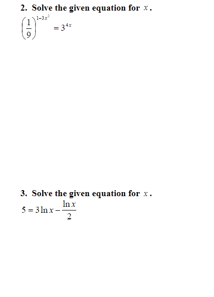 Solved Solve the given equation for x.(19)1-3x2=34xSolve the | Chegg.com