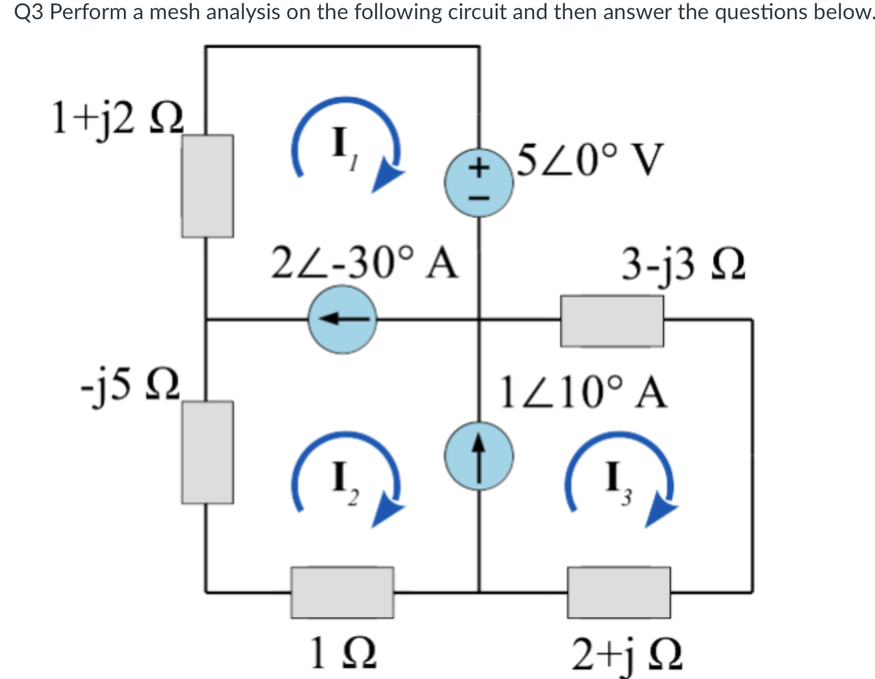Solved Q3 Perform a mesh analysis on the following circuit | Chegg.com