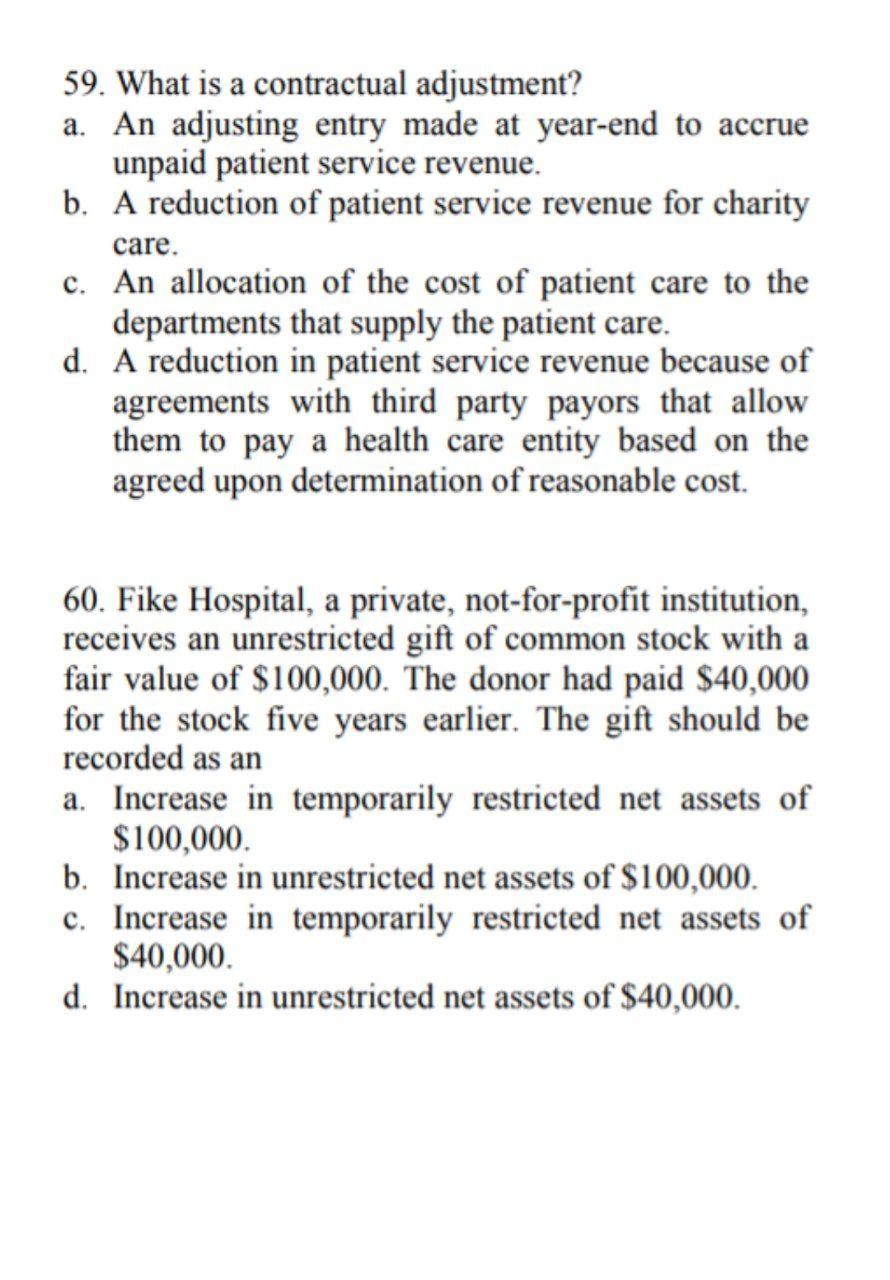 Solved 59. What is a contractual adjustment? a. An adjusting | Chegg.com