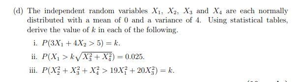 Solved (d) The independent random variables X1, X2, X3 and | Chegg.com