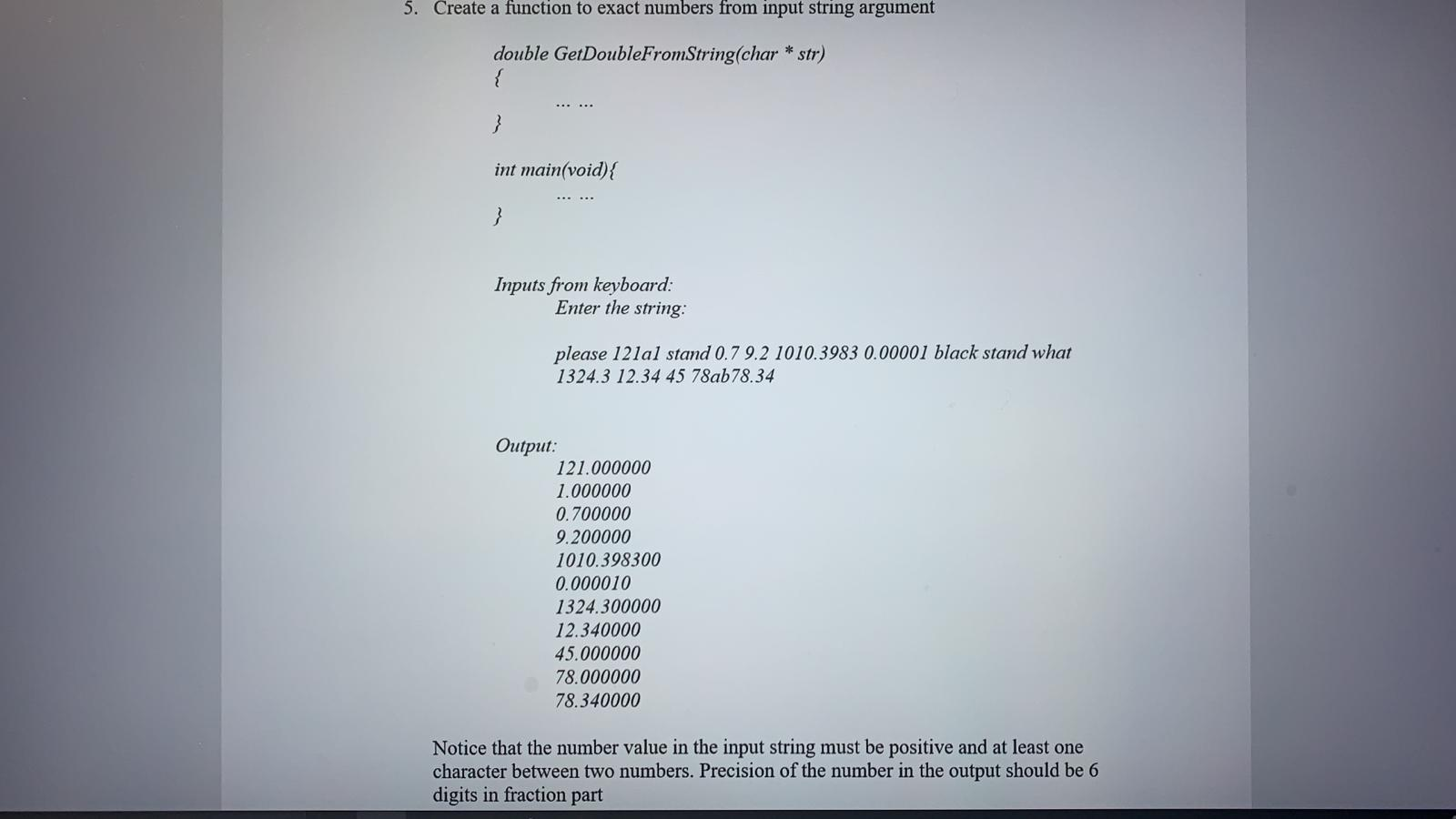 Solved 5 Create Function Exact Numbers Input String Argument Double Getdoublefromstring Char 9968