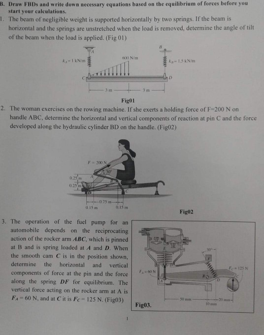 Solved B. Draw FBDS and write down necessary equations based | Chegg.com