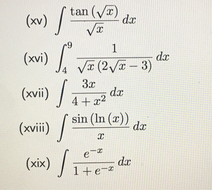 Solved Evaluate each integral (xv) integral tan (Squareroot | Chegg.com