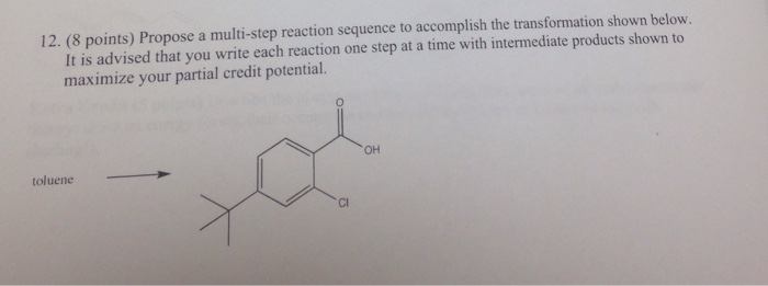 Solved Propose a multi-step reaction sequence to accomplish | Chegg.com
