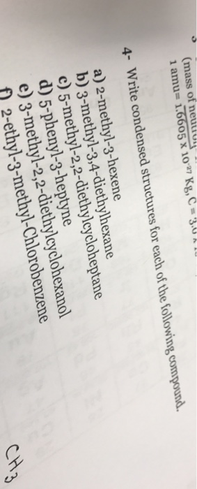 Solved Write condensed structures for each of the following | Chegg.com