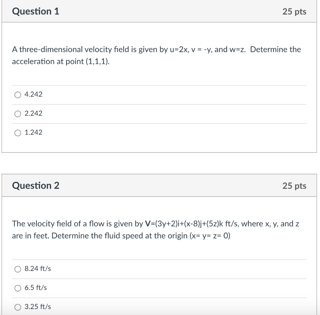 Solved Question 1 25 pts A three-dimensional velocity field | Chegg.com