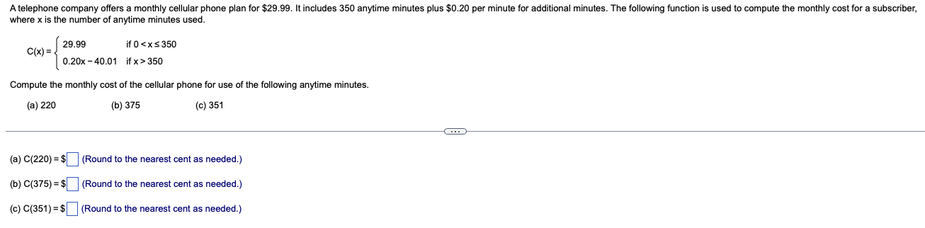 Solved where x is the number of anytime minutes used. | Chegg.com