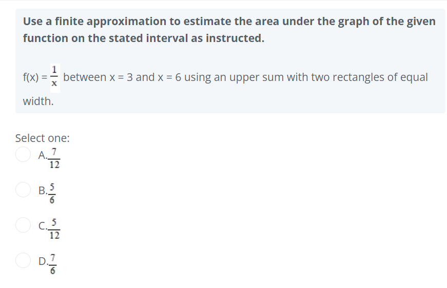 Solved Use A Finite Approximation To Estimate The Area Under