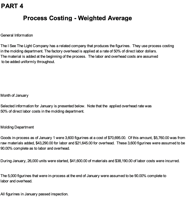 Solved PART 4 Process Costing - Weighted Average General | Chegg.com