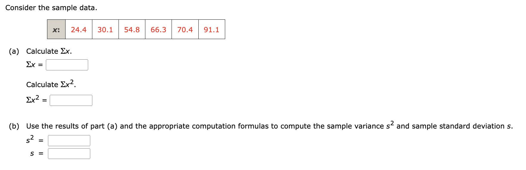 Solved Consider the sample data. (a) Calculate Σx. Σx= | Chegg.com Solved Consider the sample data. (a) Calculate Σx. Σx= | Chegg.com
