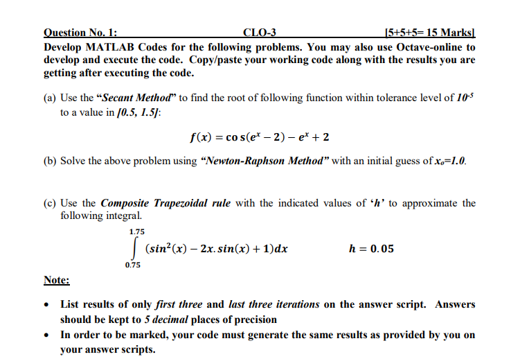 Solved Question No. 1: CL0-3 [5+5+5= 15 Marks) Develop | Chegg.com