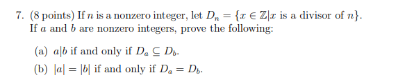 Solved 7. (8 points) If n is a nonzero integer, let Dn = {1 | Chegg.com