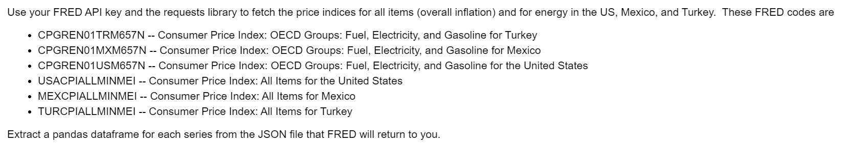 Solved Use your FRED API key and the requests library to | Chegg.com