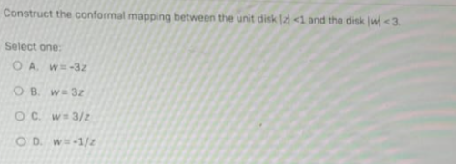 Solved Construct the conformal mapping between the unit disk | Chegg.com