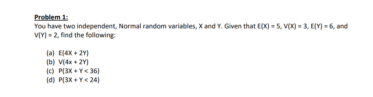 Solved Problem 1: You have two independent, Normal random | Chegg.com