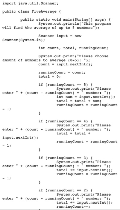 Solved import java.util.Scanner; public class FiveAverage ( | Chegg.com