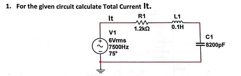 Solved 1. For the given circuit calculate Total Current It. | Chegg.com