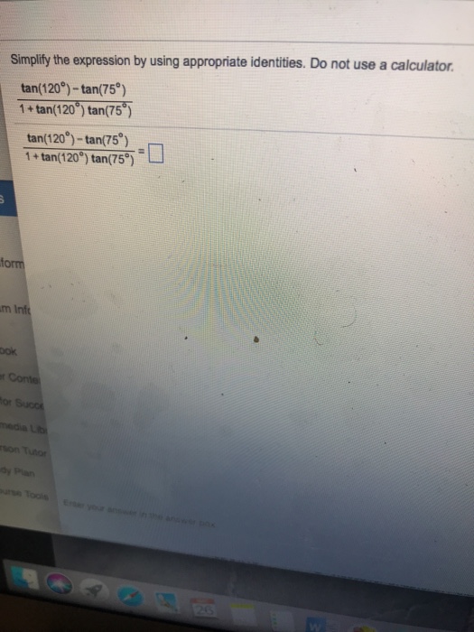 Solved Simplify the expression by using appropriate | Chegg.com