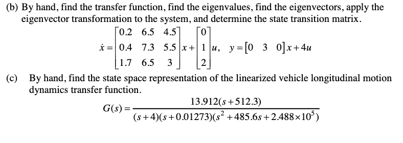 Solved (b) By hand, find the transfer function, find the | Chegg.com