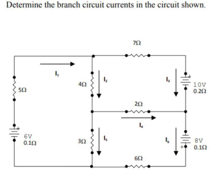 Solved Determine the branch circuit currents in the circuit | Chegg.com