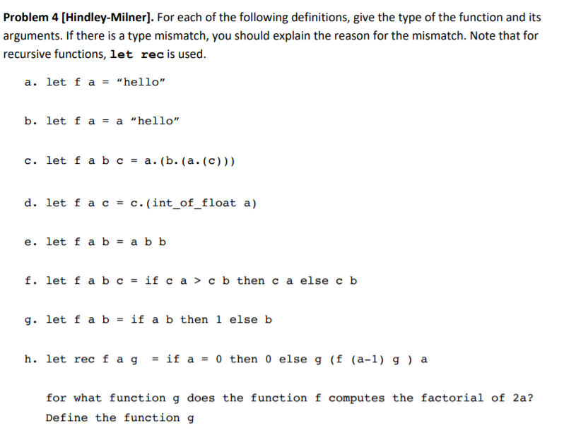 Problem 4 [Hindley-Milner]. For each of the following | Chegg.com