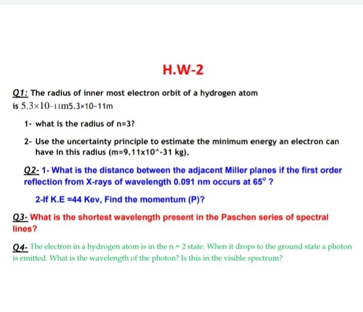 Solved H W 2 Q1 The Radius Of Inner Most Electron Orbit Of