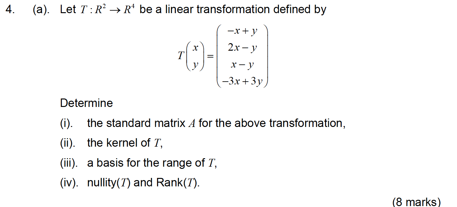 Solved (a). Let T:R2→R4 be a linear transformation defined | Chegg.com