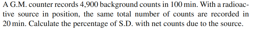 Solved The background counting rate is b and background plus | Chegg.com