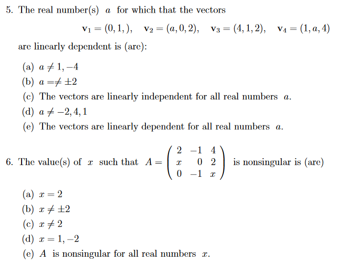 Solved 5. The real number(s) a for which that the vectors | Chegg.com