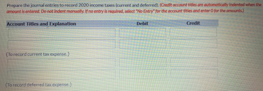Prepare the journal entries to record 2020 income | Chegg.com