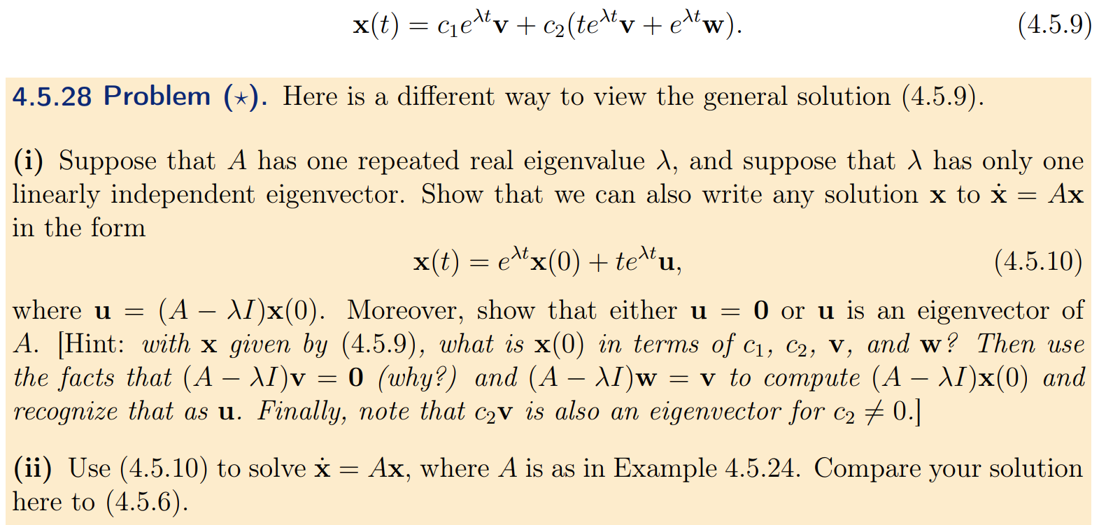Solved x(t)=c1eλtv+c2(teλtv+eλtw) 4.5.28 Problem ( ⋆ ). Here | Chegg.com