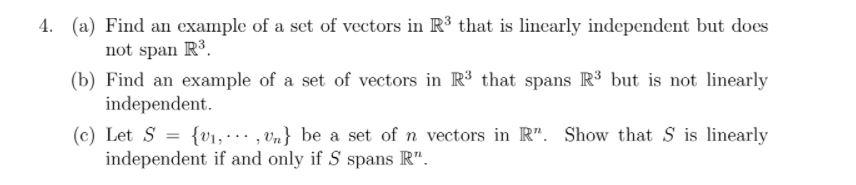 Solved 4. (a) Find an example of a set of vectors in R3 that | Chegg.com