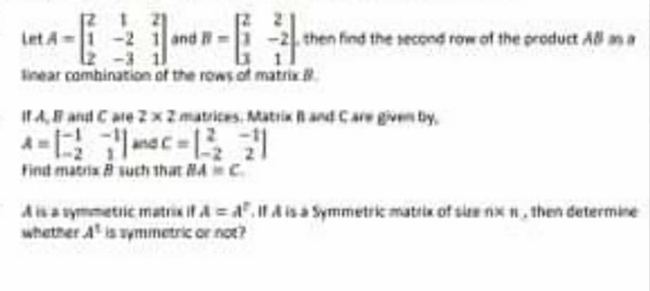 Solved and let A - 1 - 2 then find the second row of the | Chegg.com