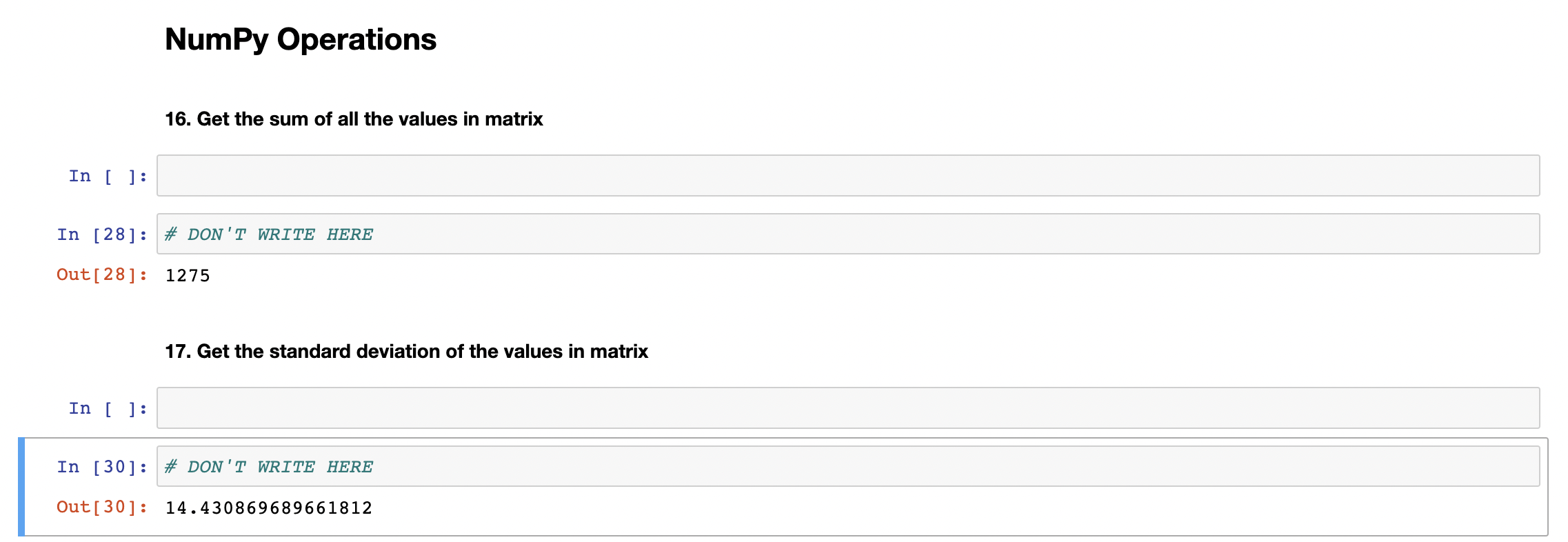 Solved In [ ]: NumPy Operations In [ ]: 16. Get the sum of | Chegg.com
