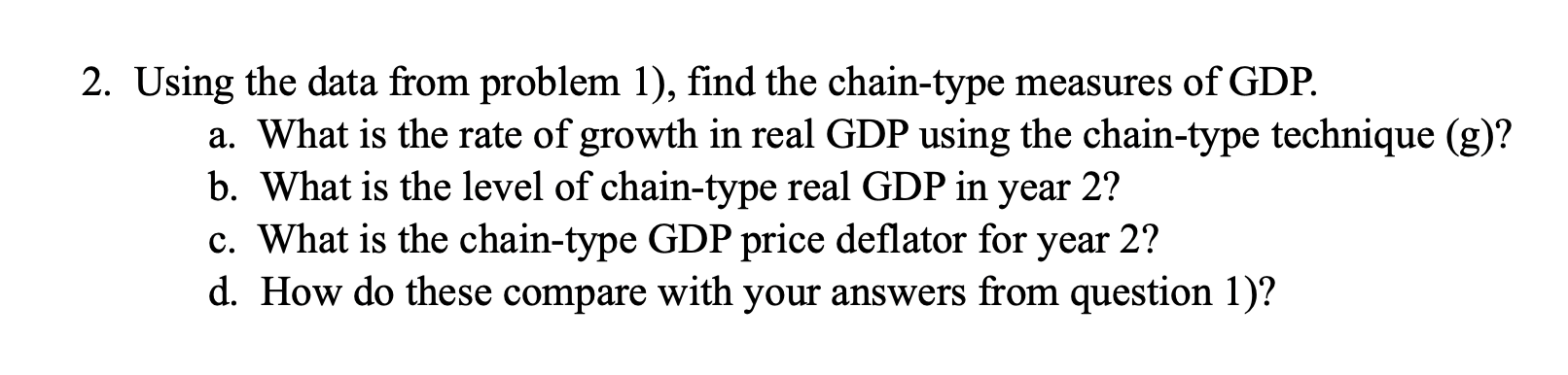 Solved NGDP year 1: 4000 RGDP year 1: 4000 NGDP year 2: 5000 | Chegg.com